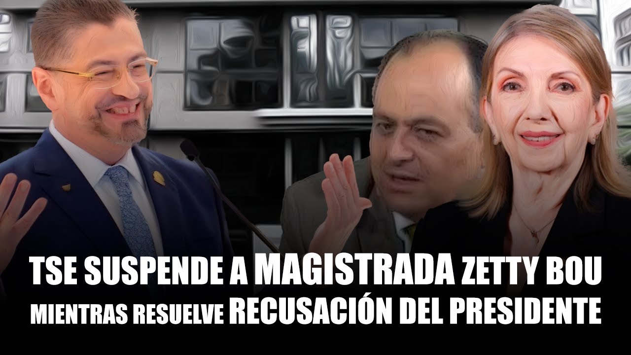 TSE SUSPENDE a Magistrada Zetty Bou MIENTRAS Resuelve Recusación del ...