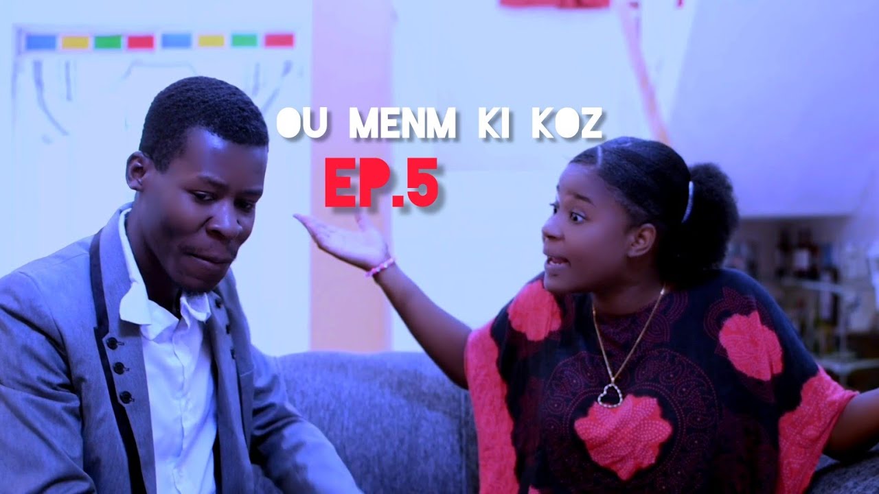 Ou menm kikoz /part 5 /#steph #samo#bendoo #fedjy #fago#zokot#shaina ...