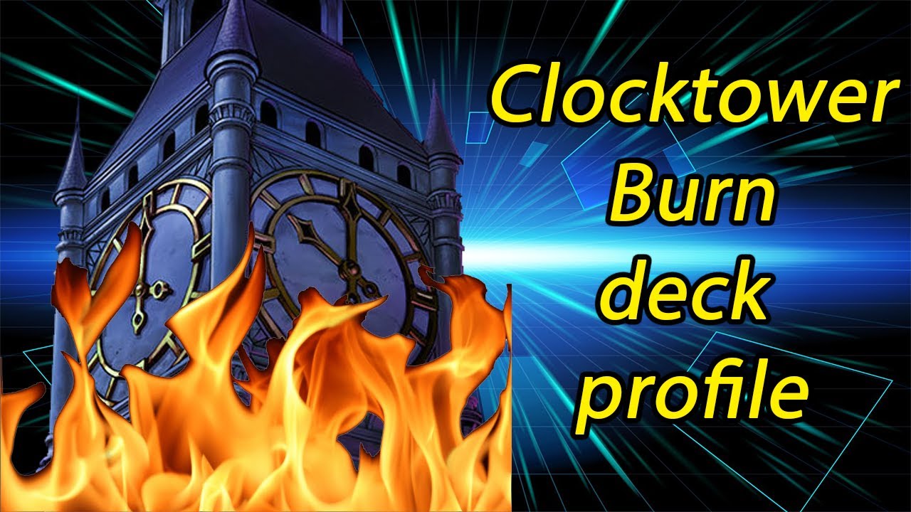 Uk Nationals Edison - Clocktower Burn deck profile (May 2023) - YouTube