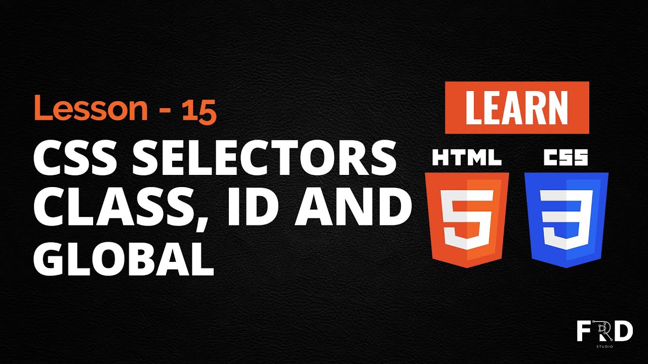 Learn Html And Css Lesson 15 Introduction To Class And Id In Css Explained In Hindi Youtube 3573