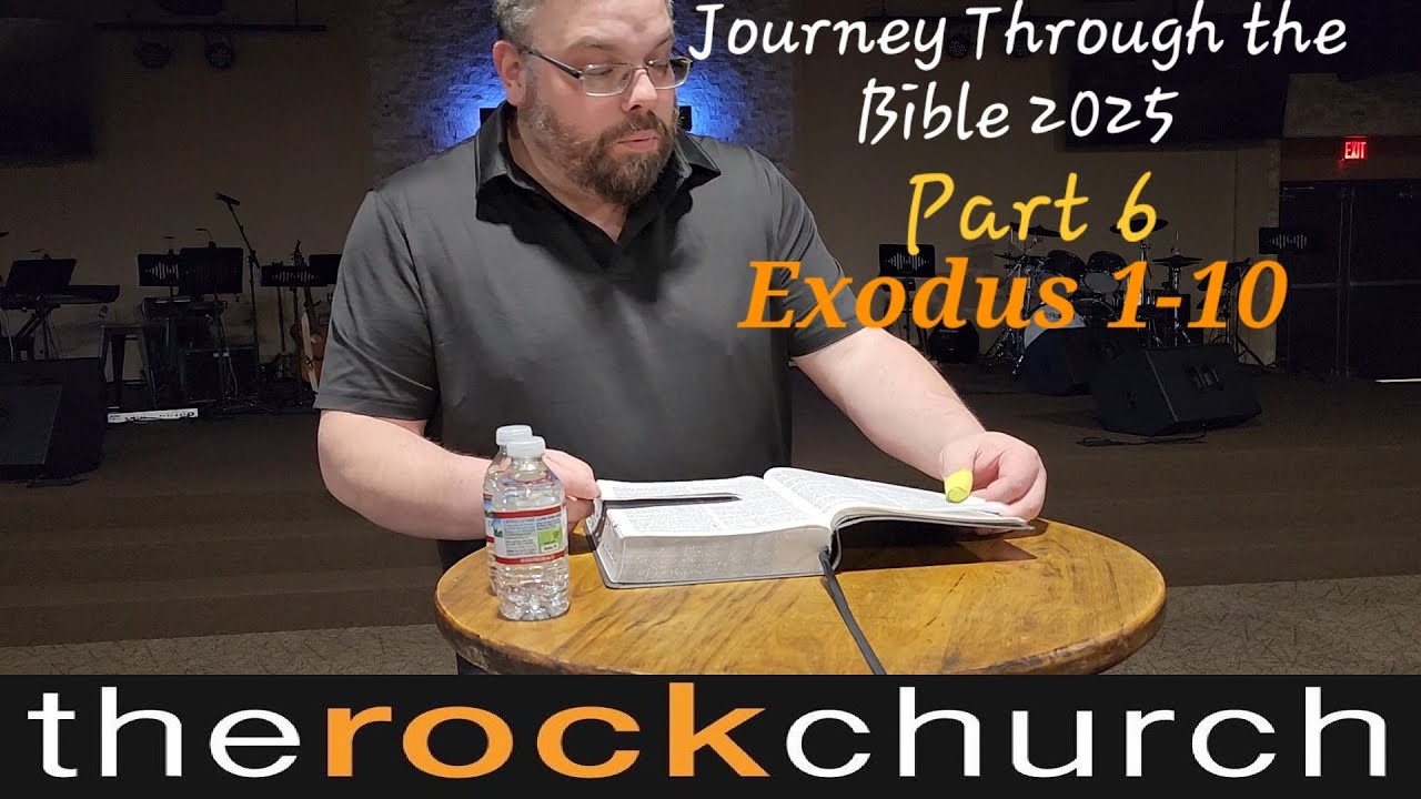 Journey through the Bible 2025. Part 6 Exodus Chapters 1-10 - YouTube