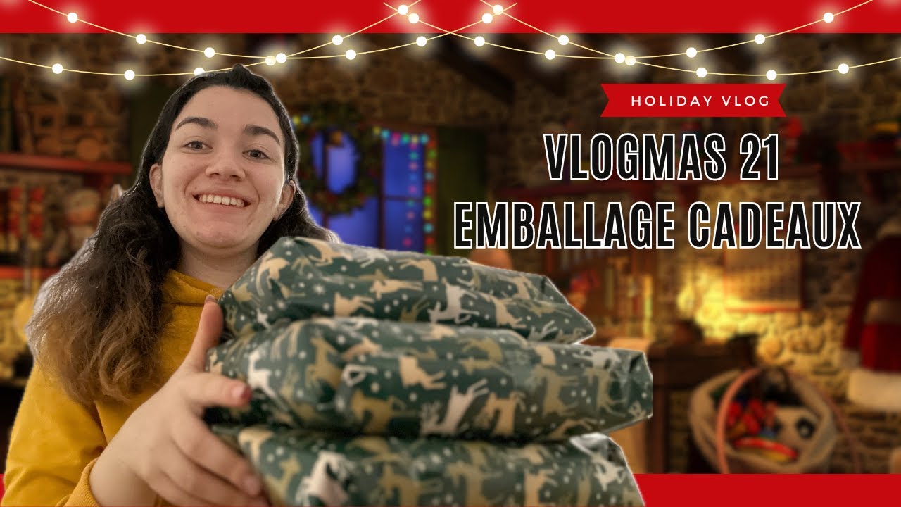 J'EMBALLE MES CADEAUX I VLOGMAD 21 - YouTube