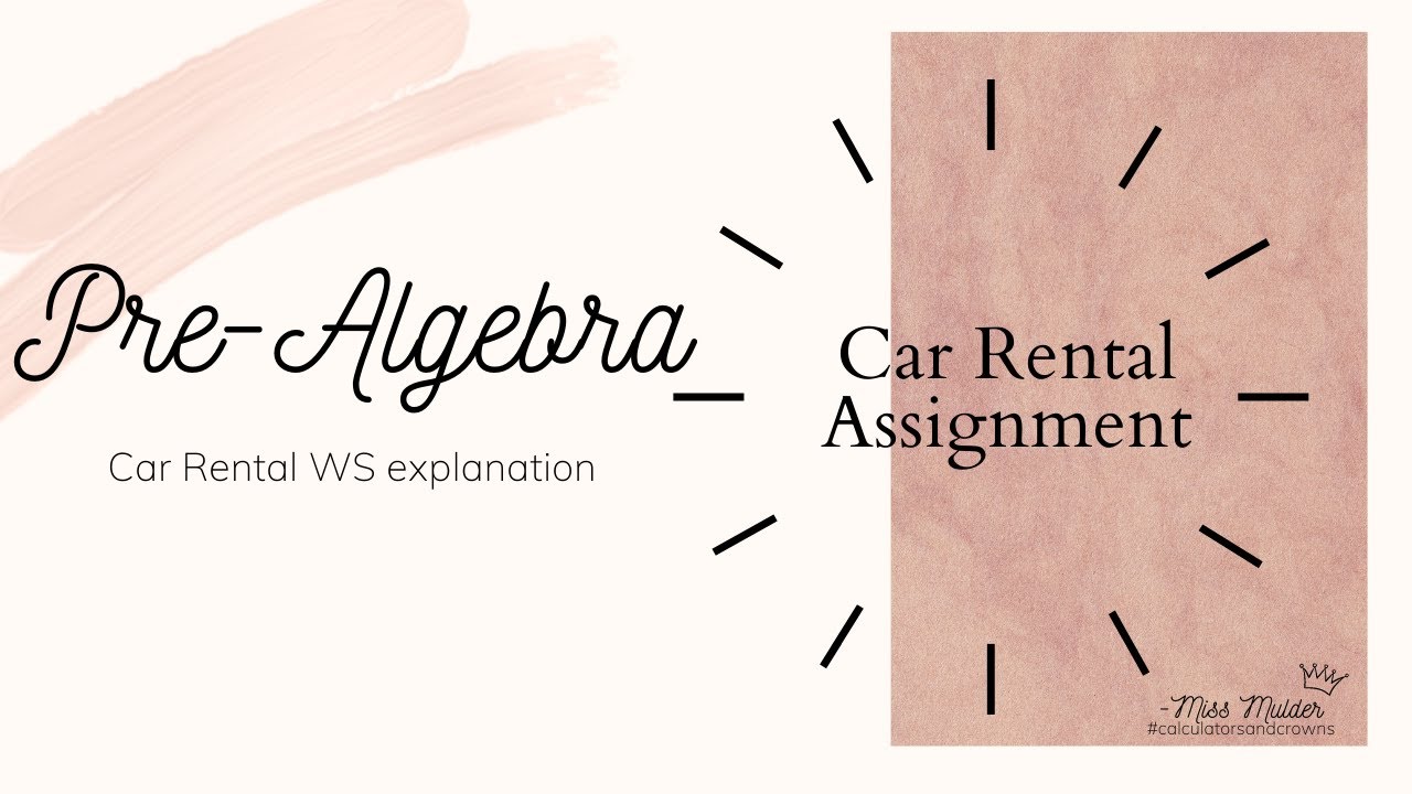 Pre-Algebra Car Rental Problem Explanation - YouTube