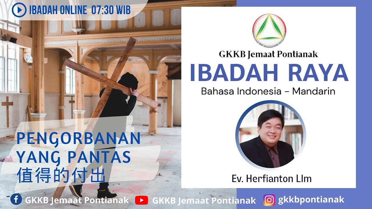Ibadah Raya GKKB Pontianak 31 Oktober 2021 - YouTube