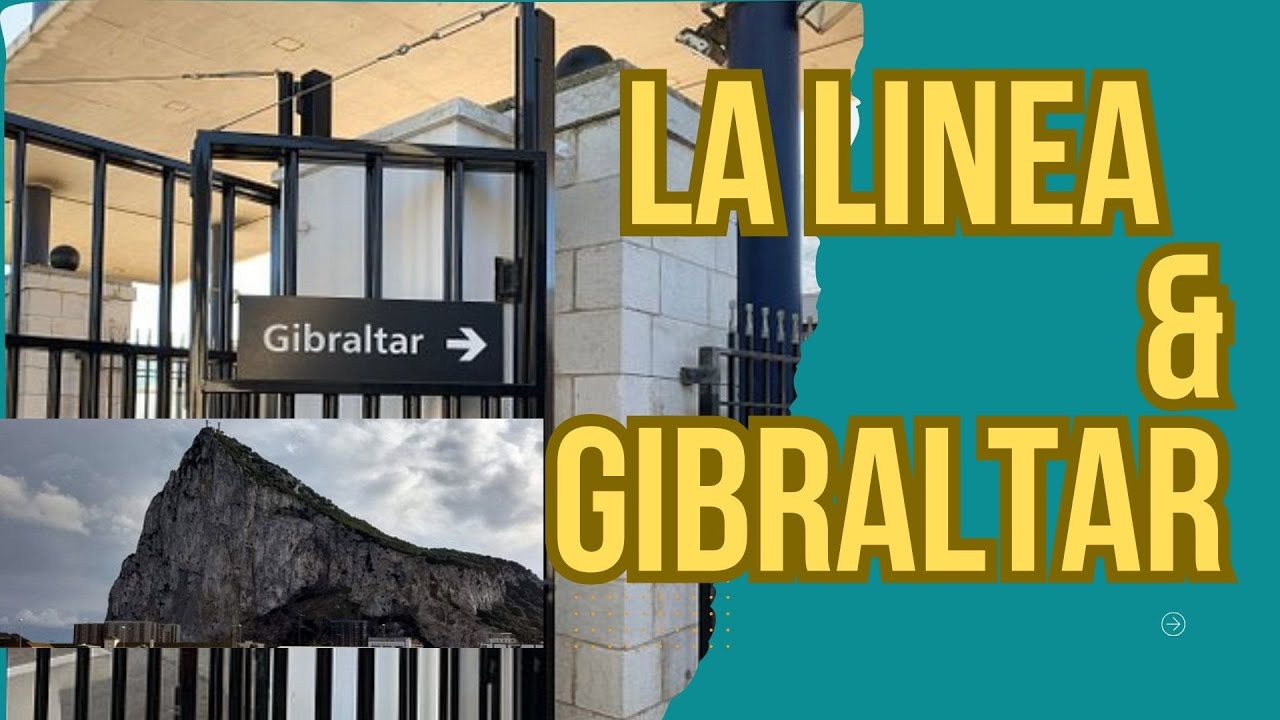 Sehari di border town La Linea de Concepcion dan Gibraltar - YouTube