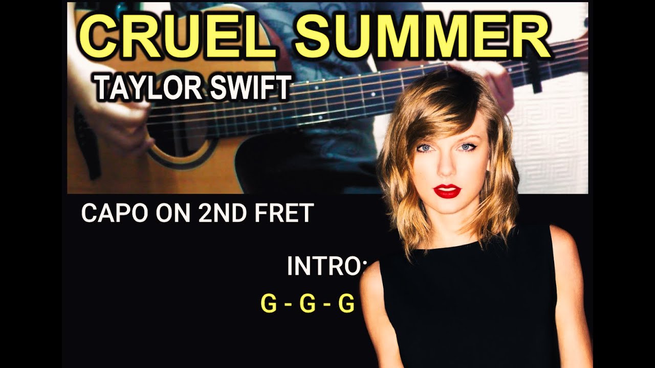 CRUEL SUMMER - Taylor Swift - Easy acoustic guitar chords tutorial ...