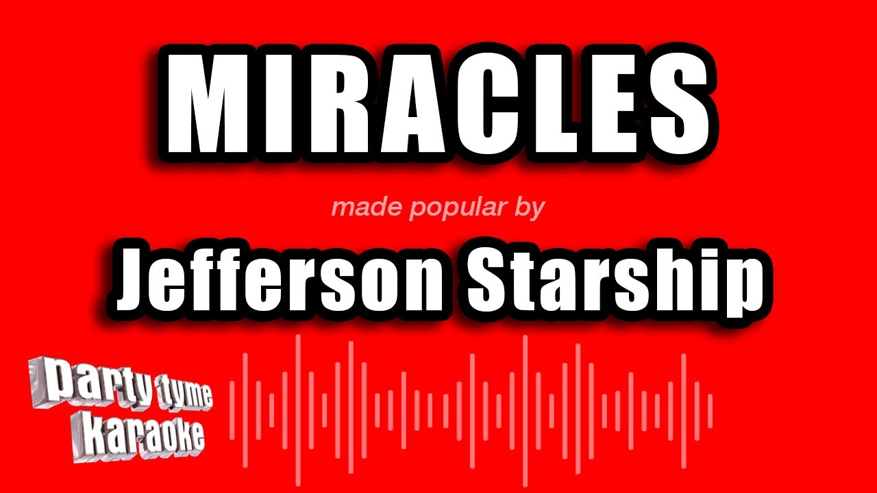 Jefferson Starship - Miracles (Karaoke Version) - YouTube