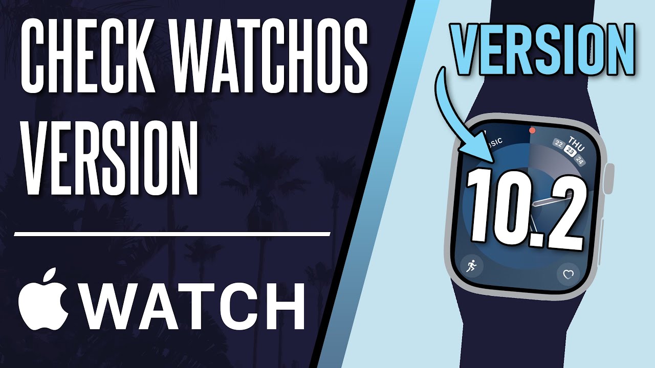How to Check WatchOS Version on Apple Watch - YouTube