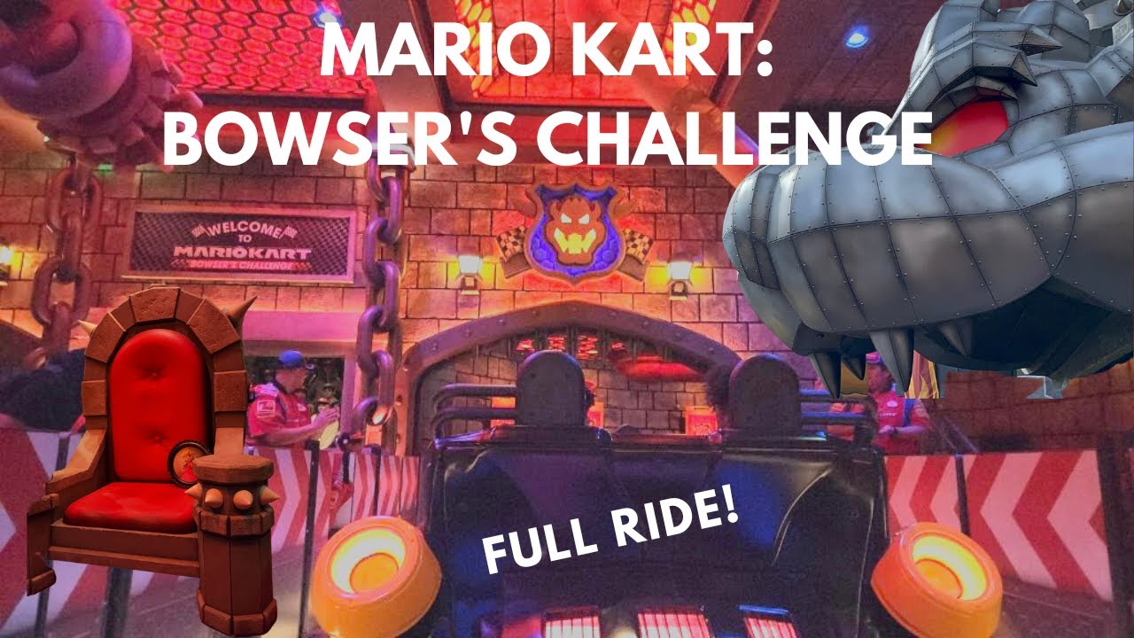 Mario Kart Bowser’s Challenge (Full Ride) Super Nintendo World ...