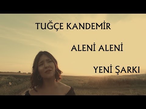Tuğçe Kandemir - Aleni Aleni (Yeni Şarkısı) Konser