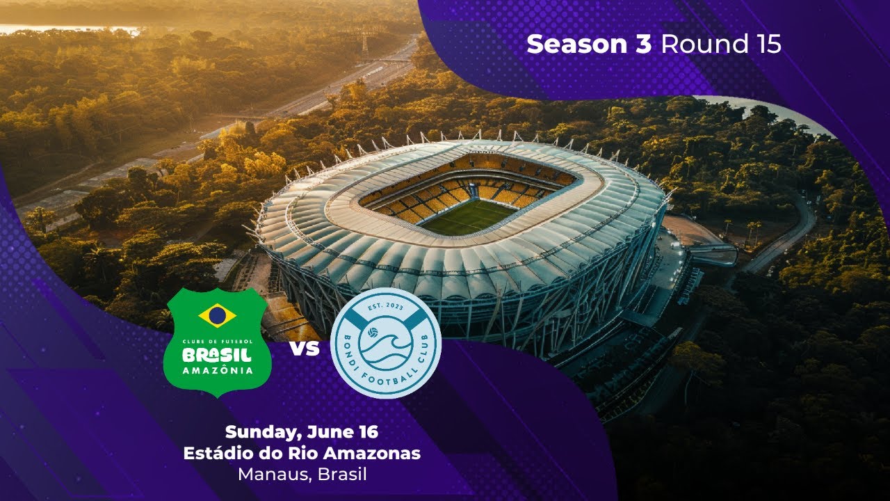 Brasil Amazônia v Bondi FC (Season 3 Round 15) ️ One Future Football ...