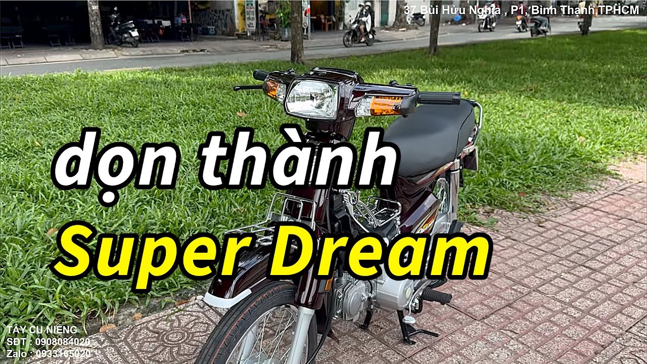 Xe Super Siva DỌN FULL THÀNH, Xe Super Dream 2001 P1 - YouTube
