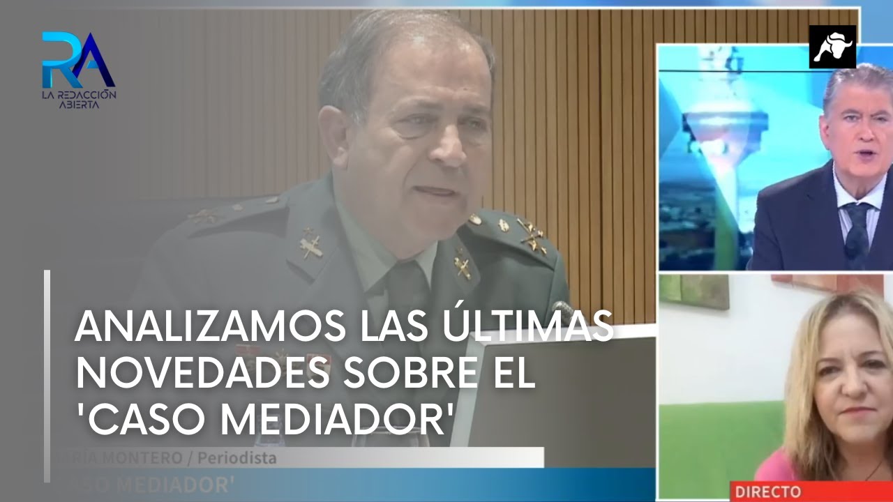 Analizamos con la periodista María Montero las últimas novedades sobre el 'Caso Mediador' - YouTube
