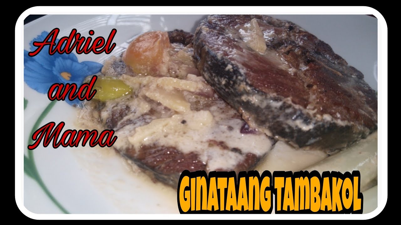 GINATAANG TAMBAKOL - YouTube