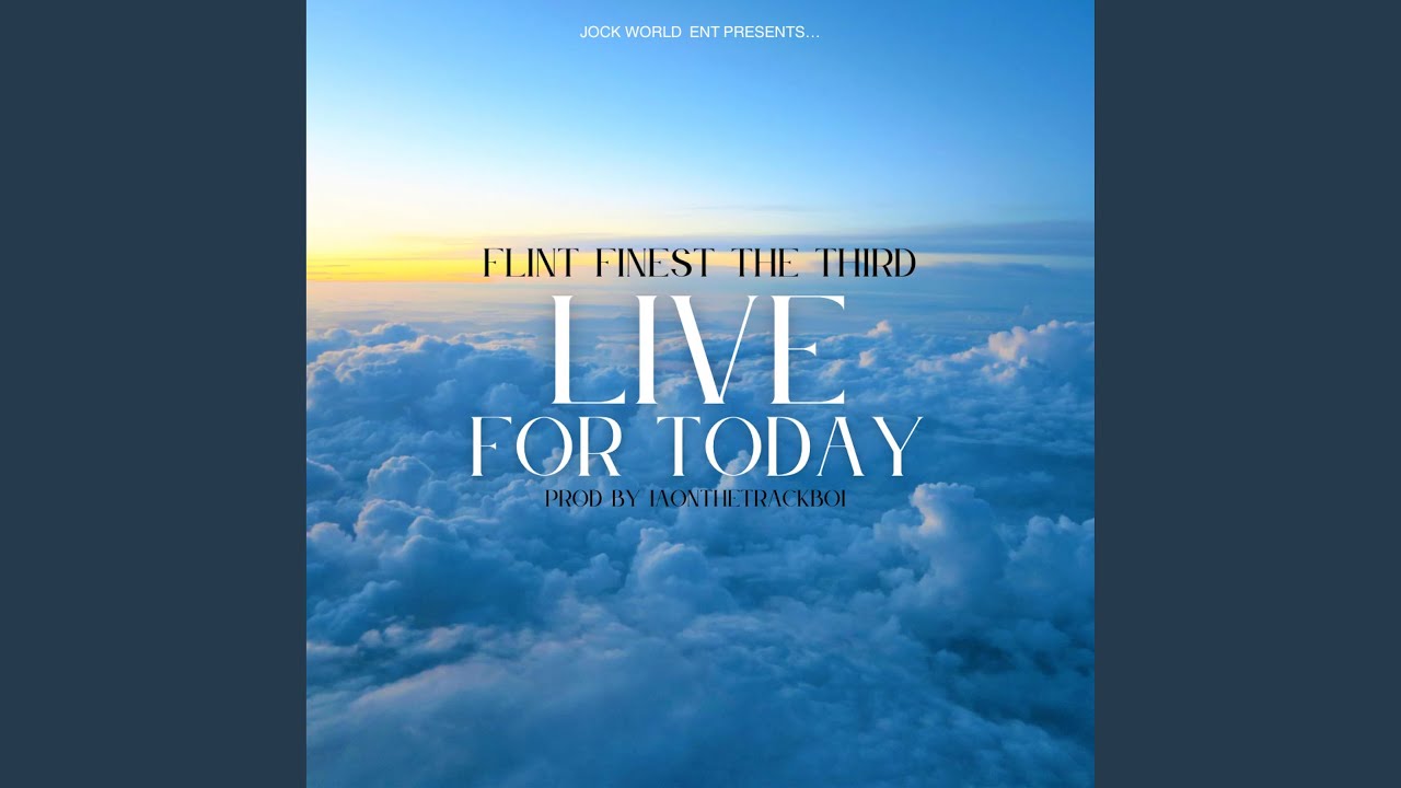 LIVE FOR TODAY - YouTube