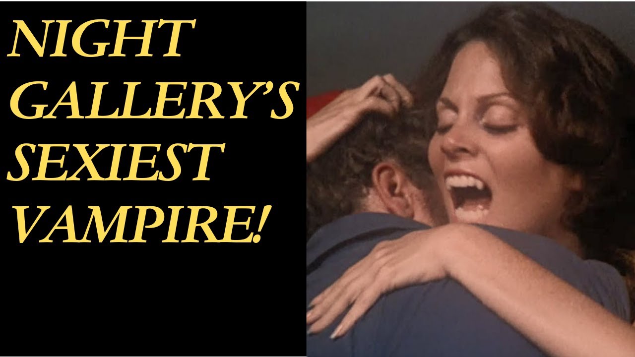 Lesley Ann Warren - Night Gallery's Sexiest Vampire! - YouTube