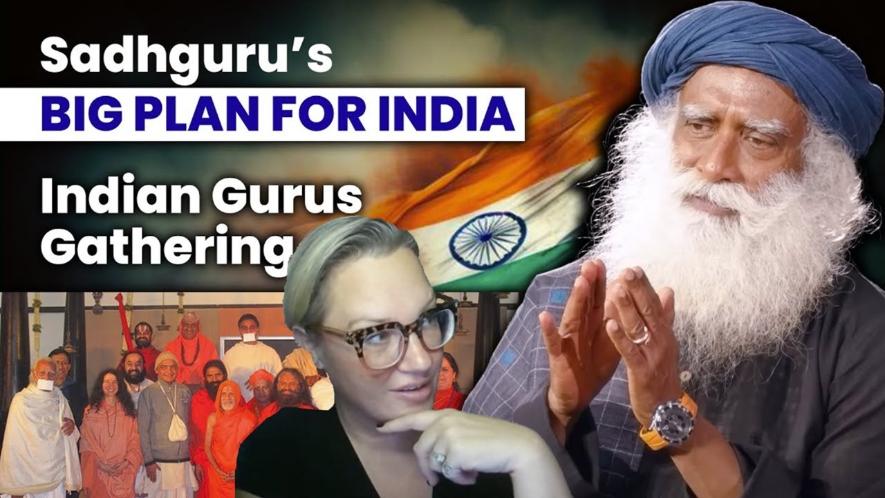 Sadhguru & Indian Gurus | A Powerful Gathering to Transform Humanity ...