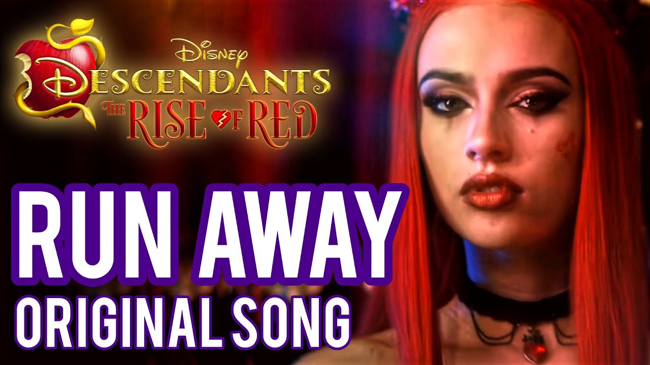 Disney's Descendants: The Rise of Red • Run Away (Original Song) | Tara ...
