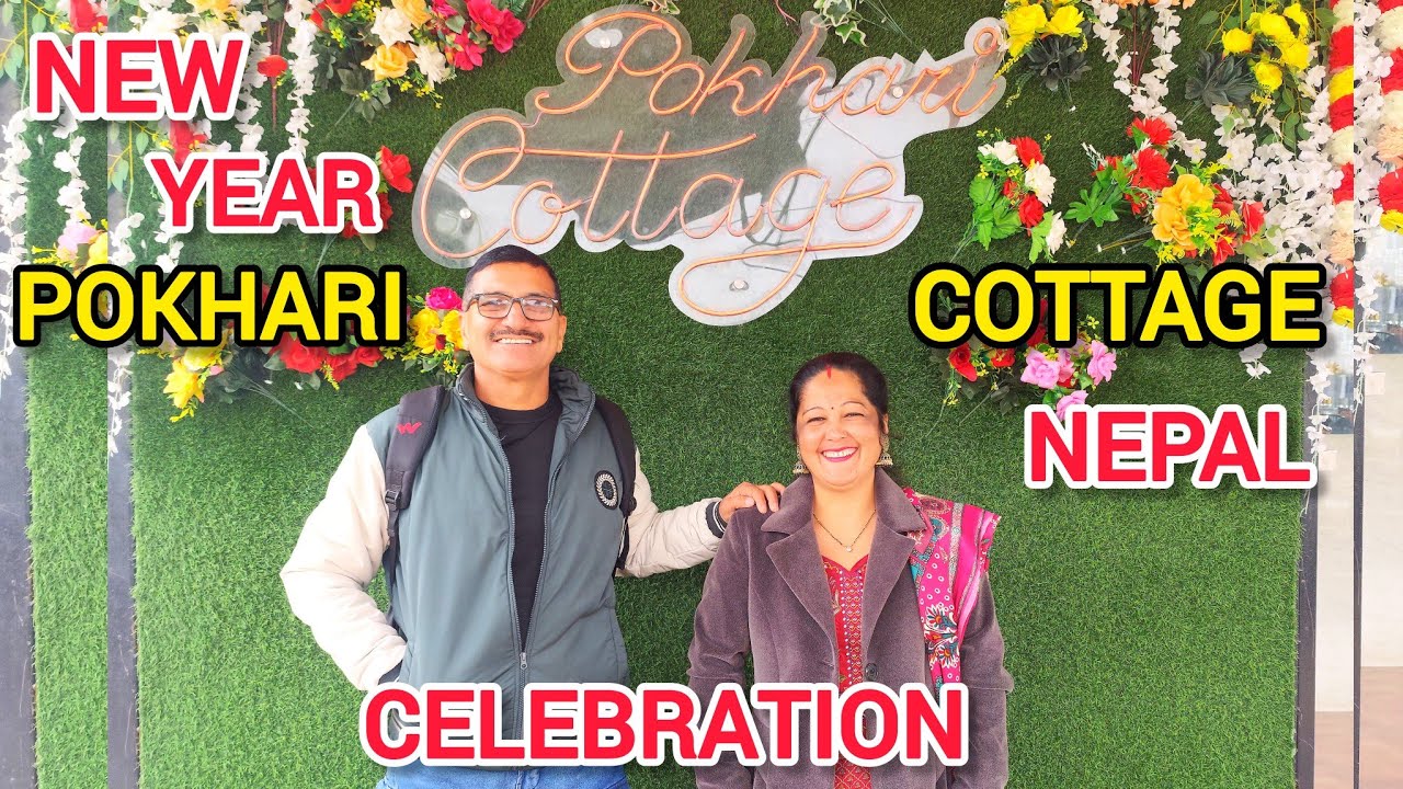 Pokhari Cottage Nepal | पोखरी कॉटेज नेपाल | Daily Vlog | New Year ...
