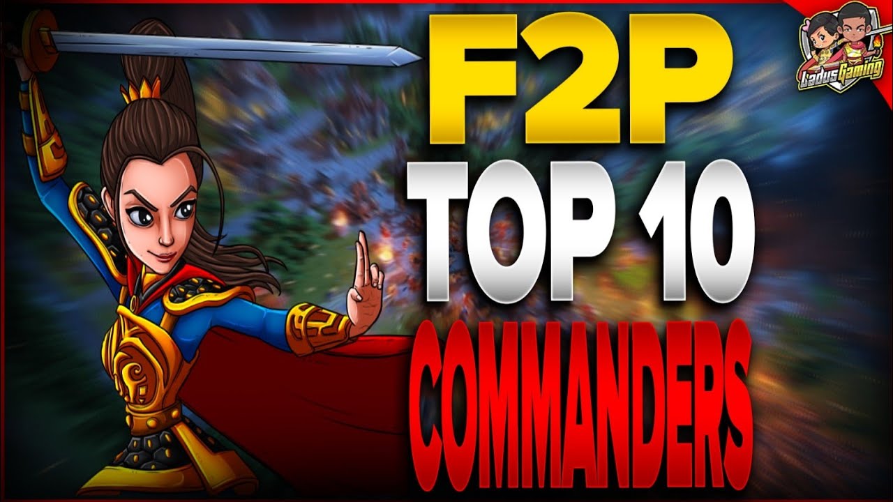 Top 10 Commanders for F2P, Low Spenders in RoK 2023 - YouTube