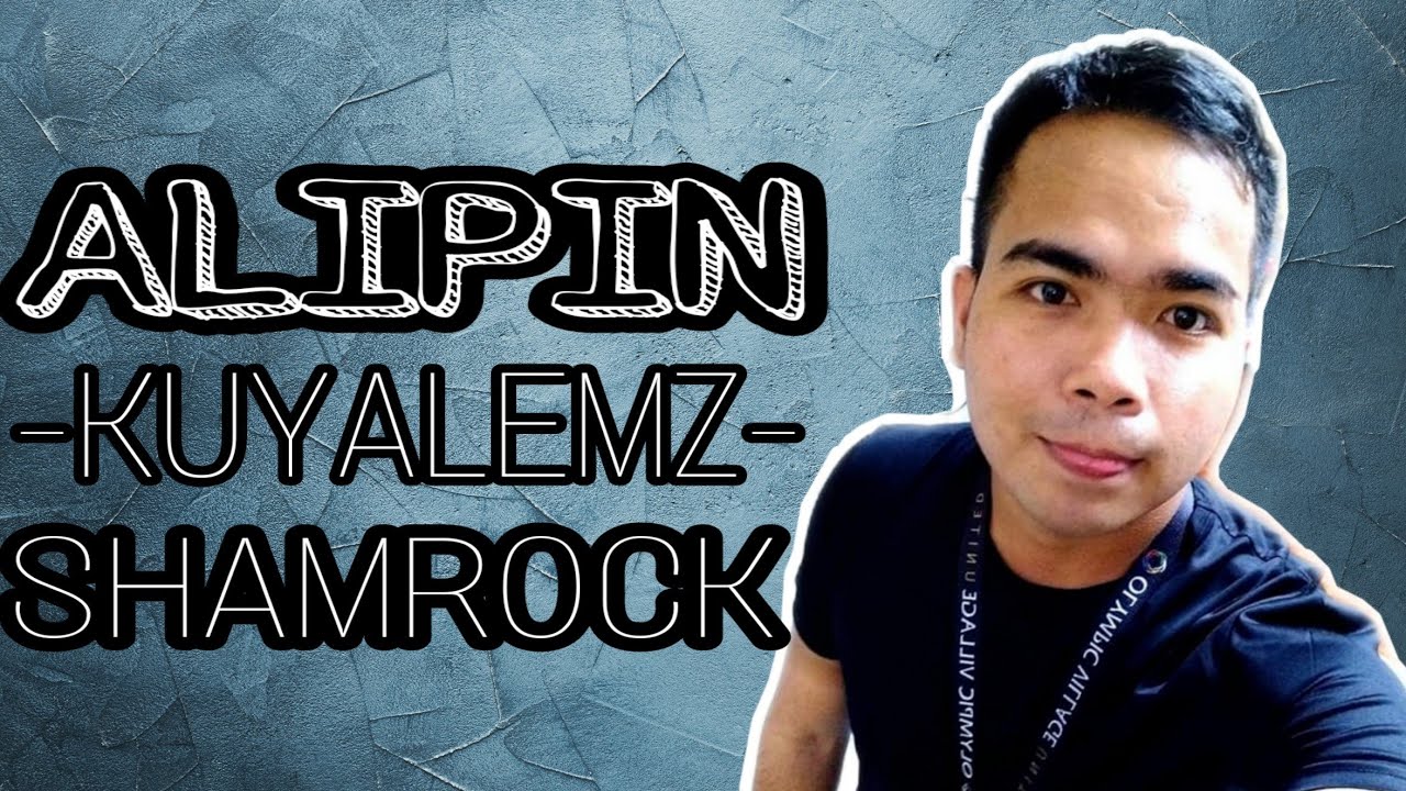 SHAMROCK -ALIPIN - YouTube