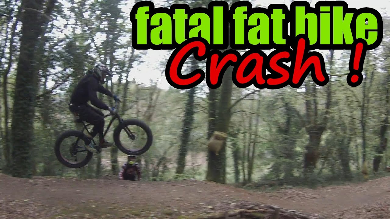 MTB: FAIL "FATAL FATBIKE CRASH !!" - YouTube