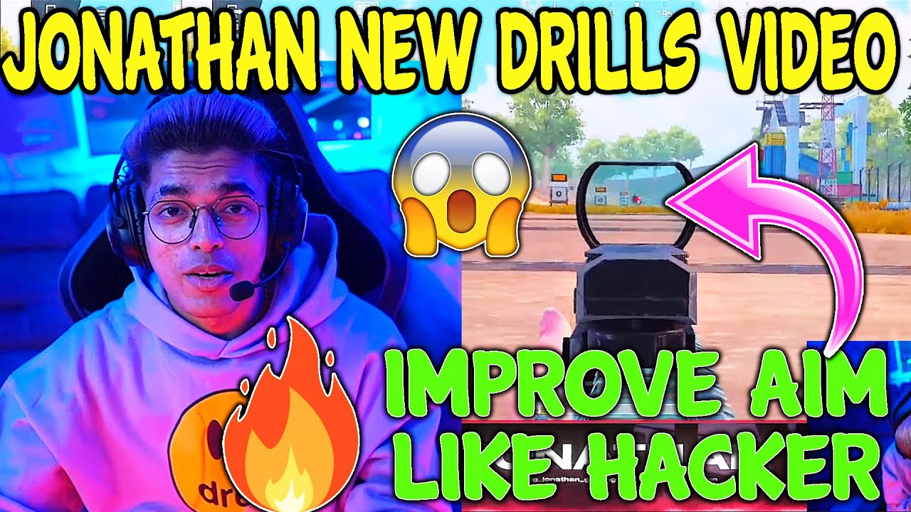 Jonathan New Training Drills | Aim Like Hacker | Jonathan Gaming ...