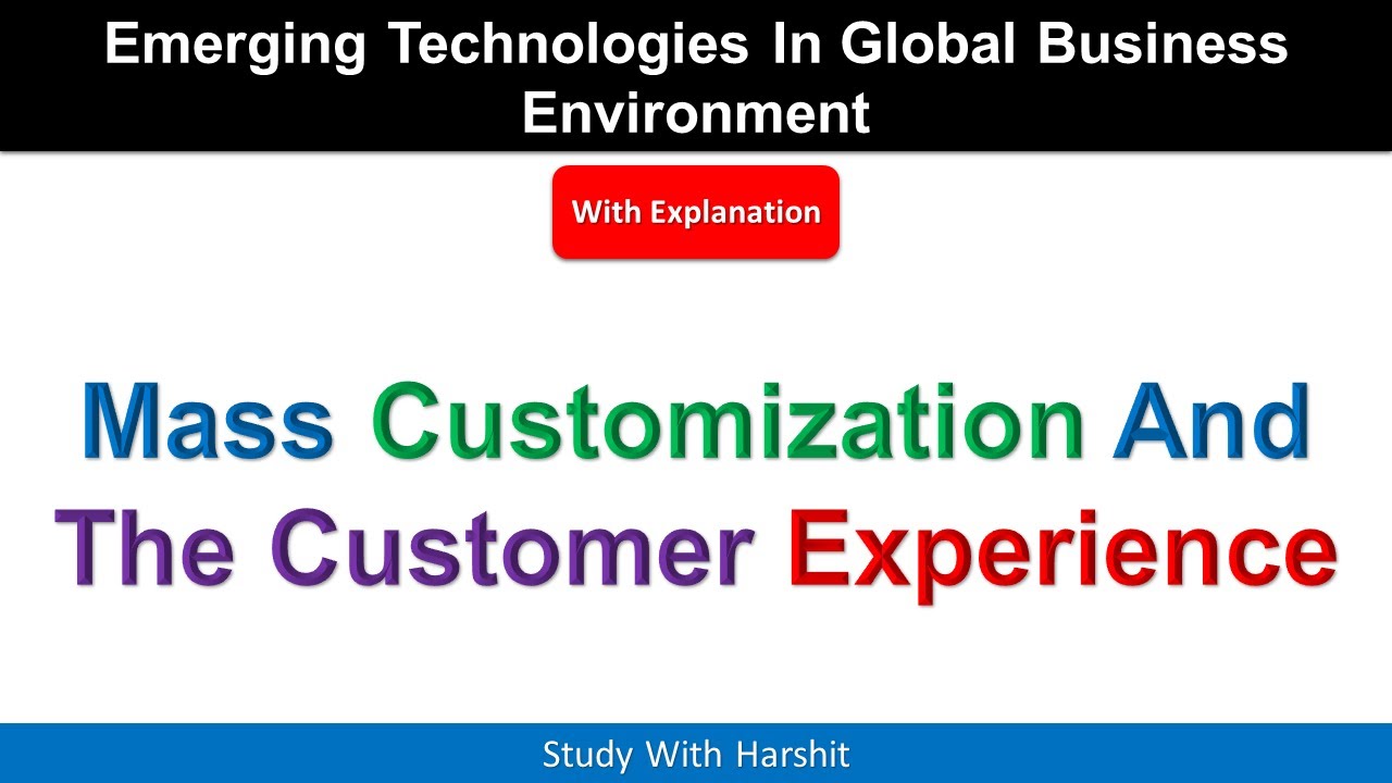 Mass Customization And The Customer Experience - YouTube