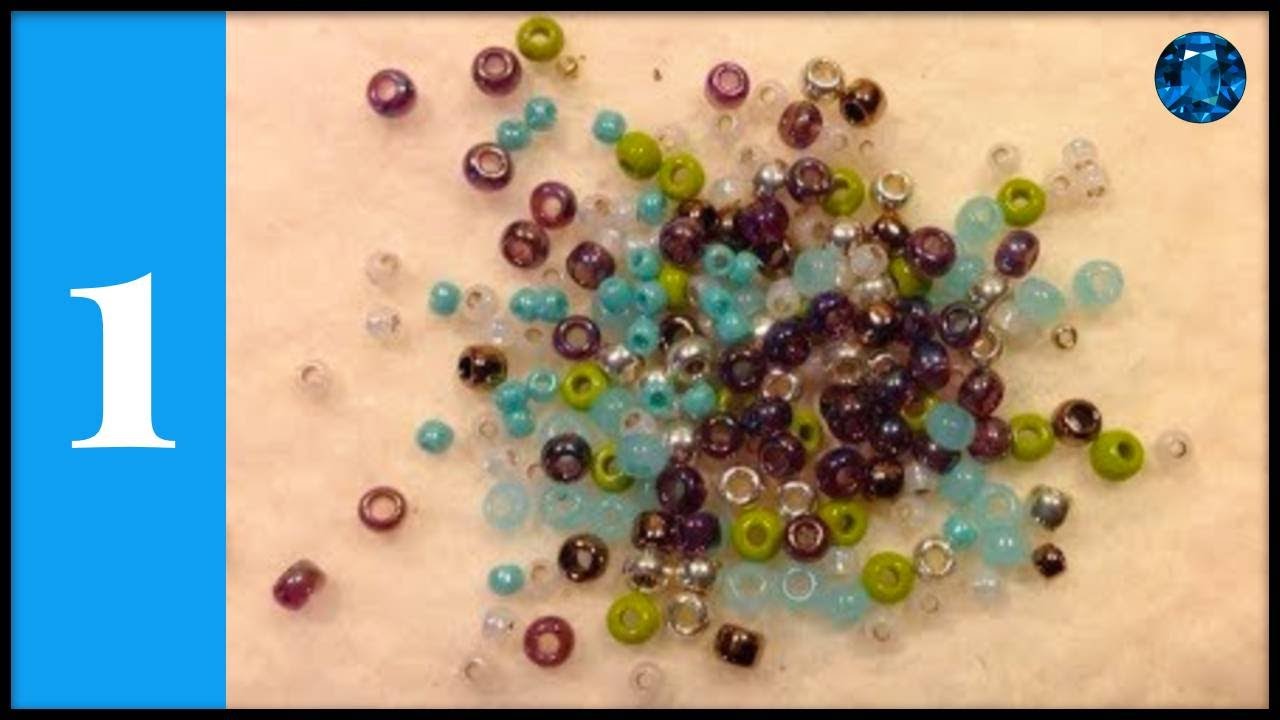 Video#1 What To Know About Seed Beads - YouTube