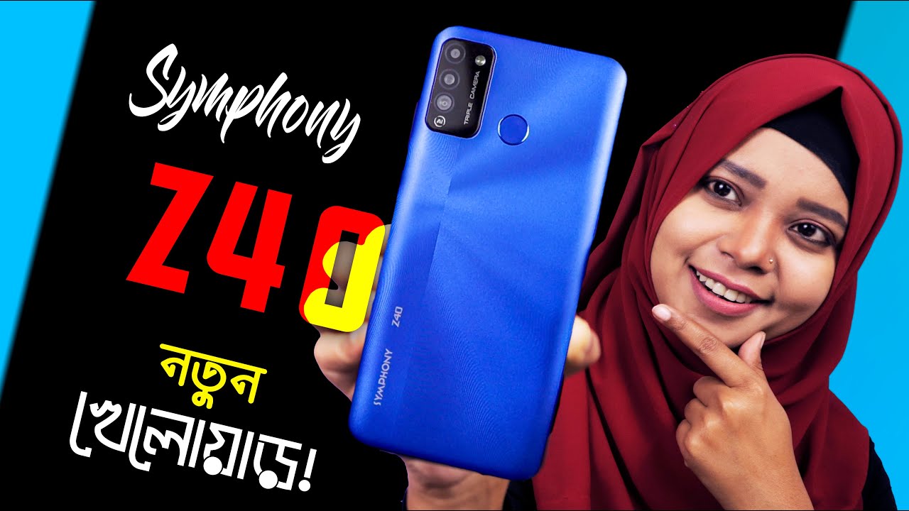 Symphony Z40 Unboxing & First Impression : নতুন খেলোয়াড় 🔥 - YouTube