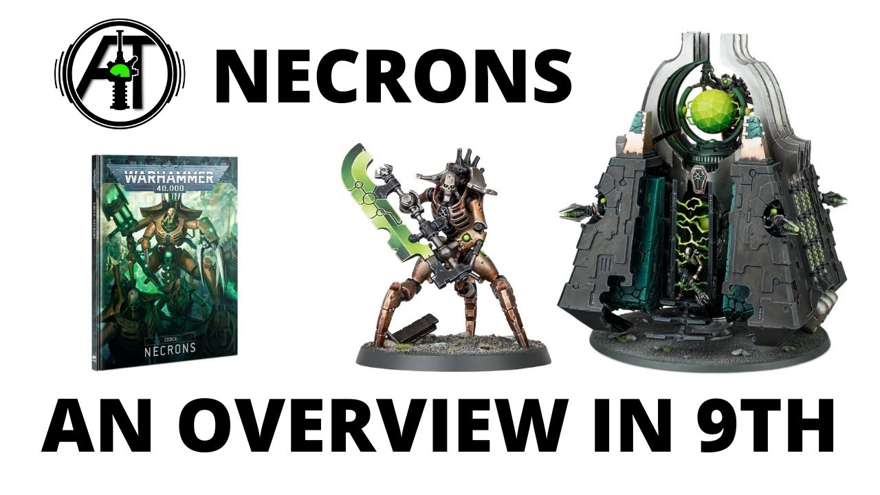 Necrons in 9th Edition - An Army Overview - YouTube