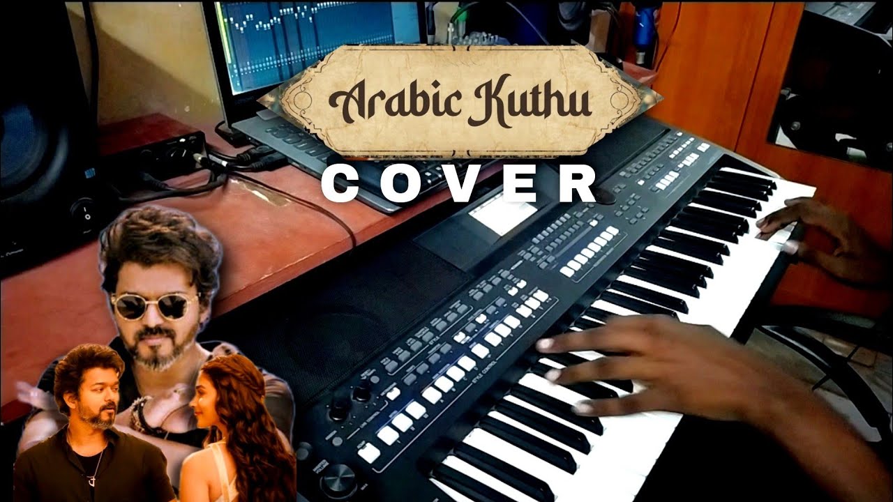 Arabic Kuthu Song | Keyboard Cover | Beast | Vijay | Nelson | Anirudh ...