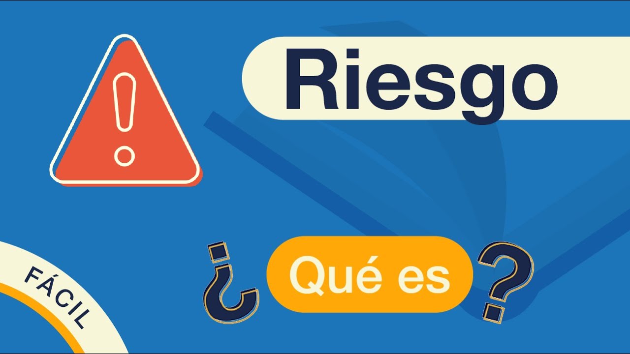 ¿Qué es RIESGO? | Explicado FÁCIL 🎓 - YouTube