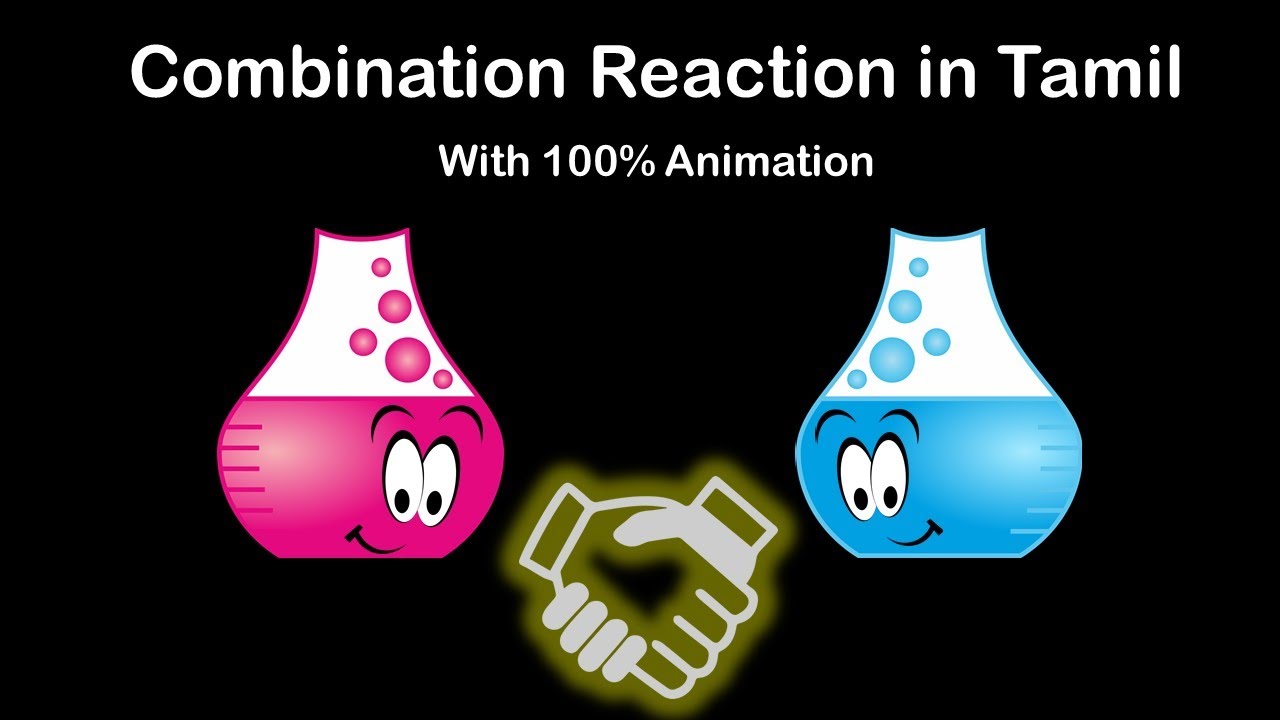 Combination Reaction Types Of Combination Reaction In Tamil With 100 combination-reaction-types-of-combination-reaction-in-tamil-with-100
