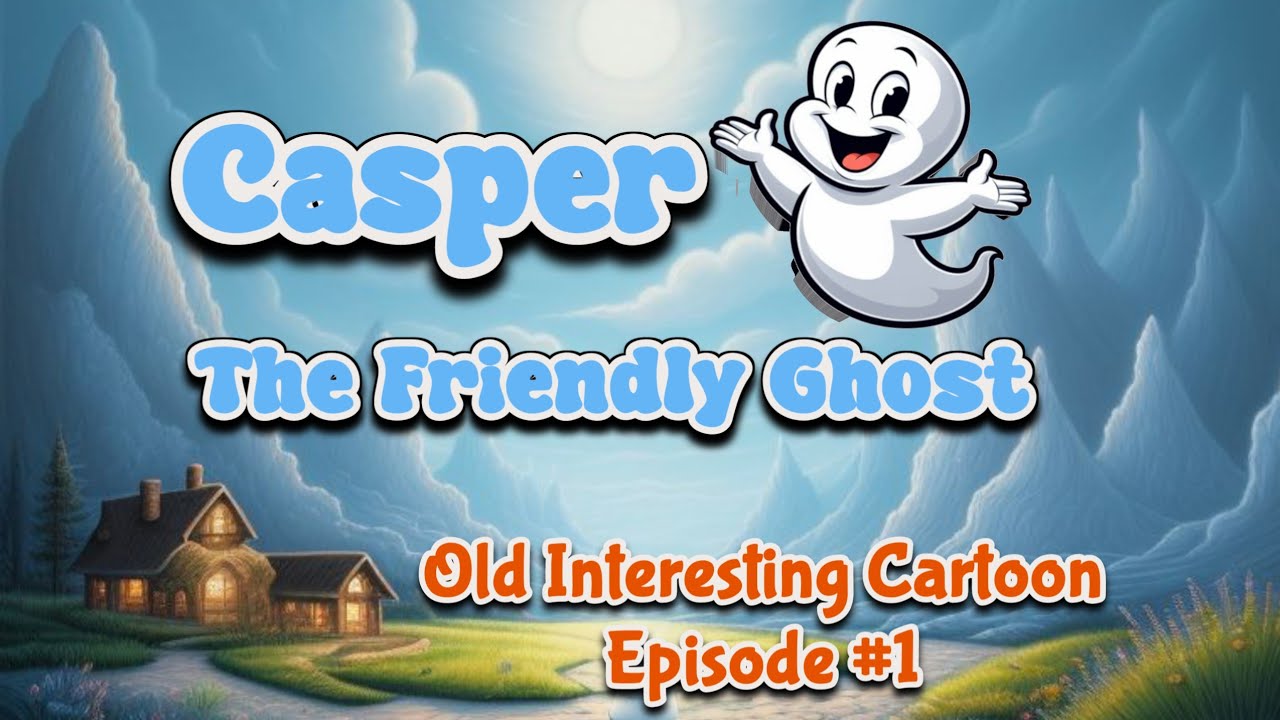Casper The Friendly Ghost || Old Funny and Interesting Cartoon ...