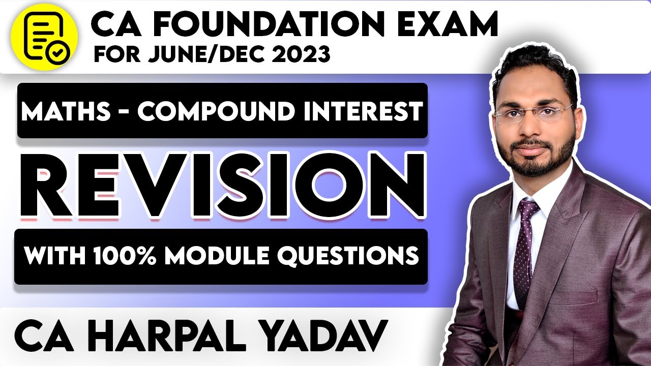 Compound Interest Revision with All Concept and Module Question || CA ...