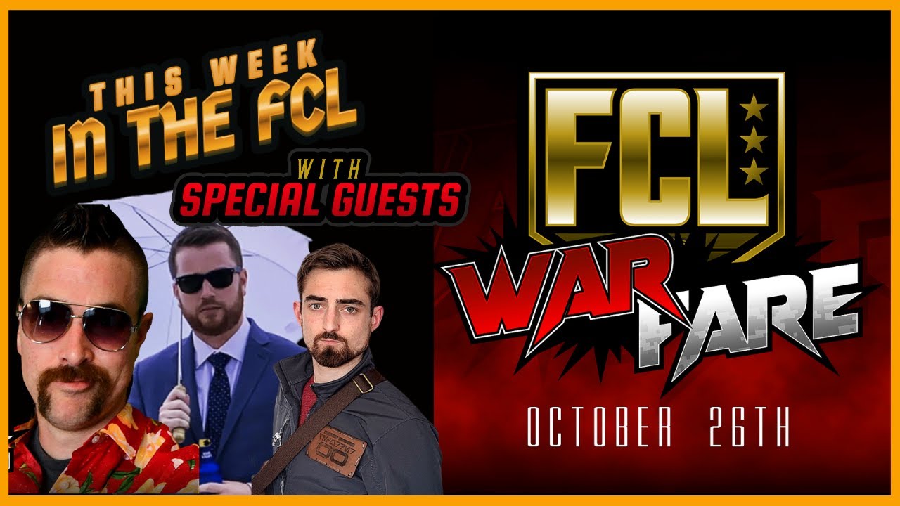FCL Warfare recap with Special Guests Ross Arsenault, Nick Harley ...