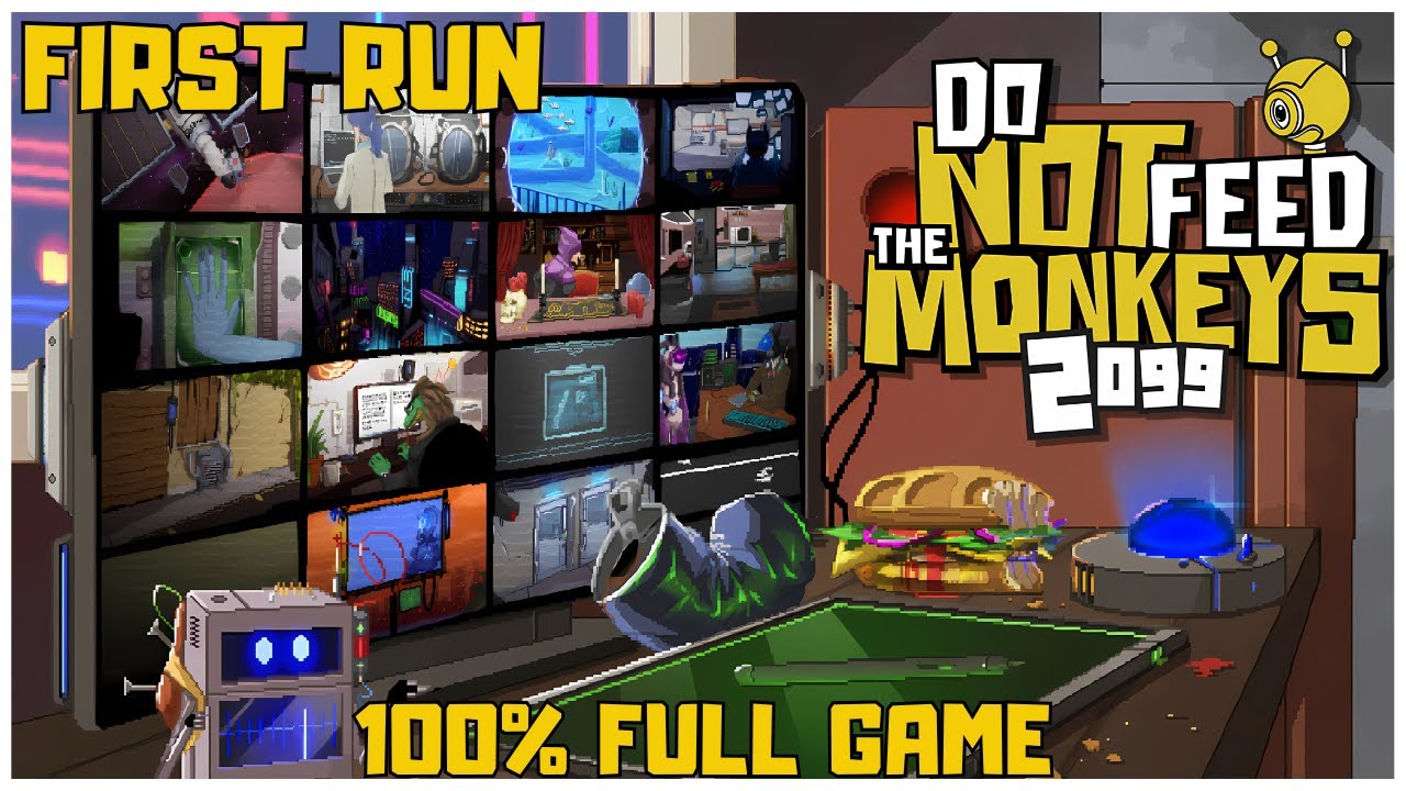 Do Not Feed The Monkeys 2099 First Run 100% Full Game Walkthrough + All Achievements (No ...