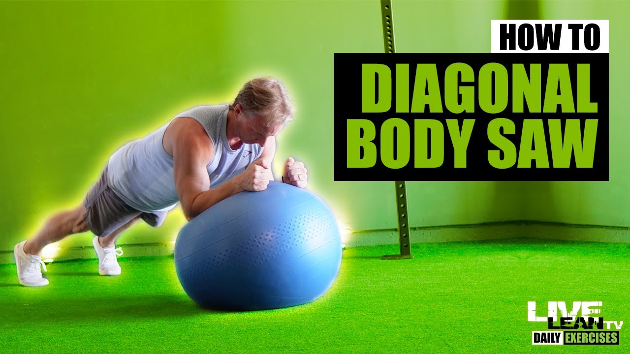 How To Do A SWISS BALL DIAGONAL BODY SAW | Exercise Demonstration Video ...