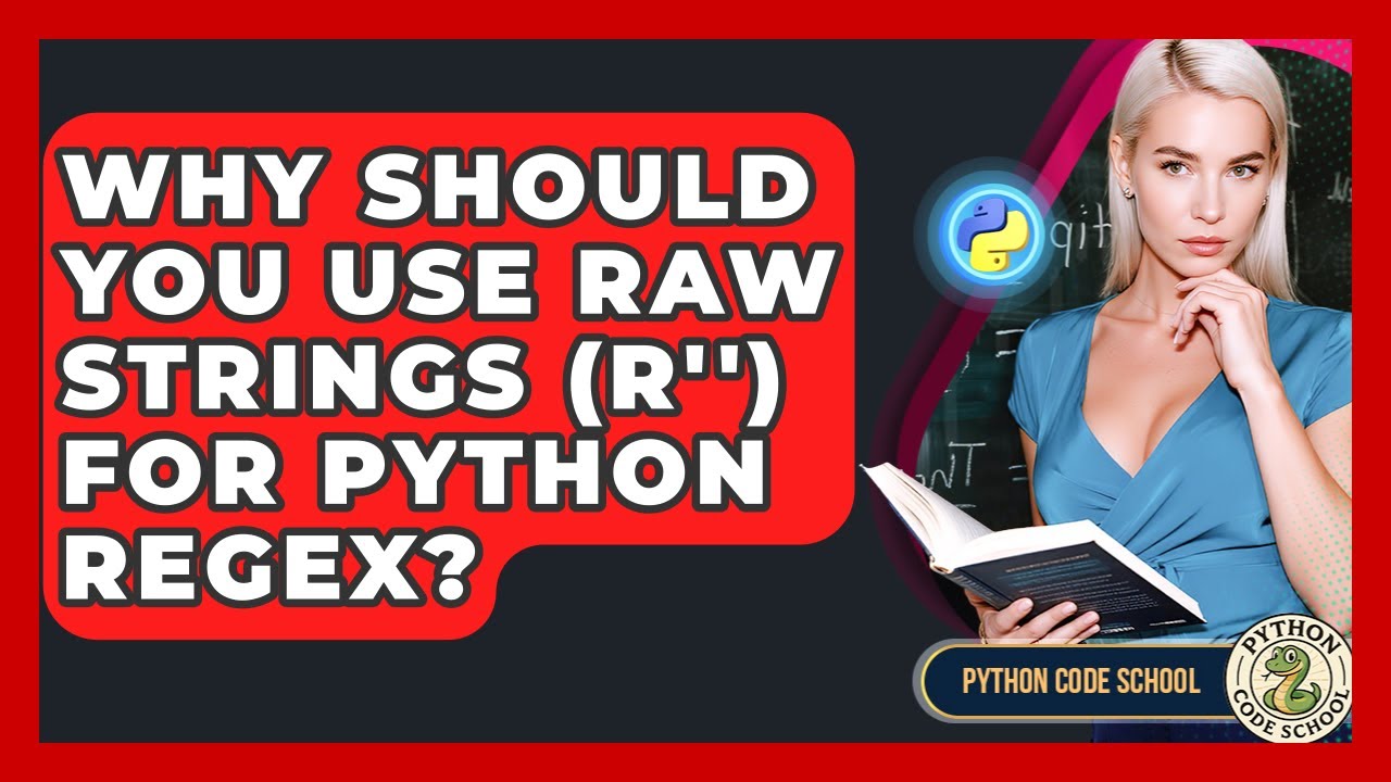 Why Should You Use Raw Strings (r'') For Python Regex? - Python Code School - YouTube