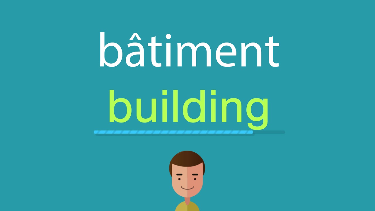 Comment dire bâtiment en anglais - YouTube