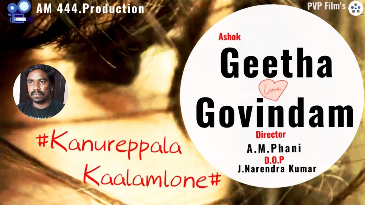 Geetha Govindam Kanureppala Kaalamlone Mpl Telugu video Feeling song ...