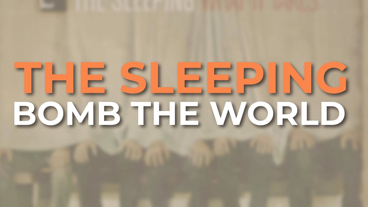 The Sleeping - Bomb The World (Official Audio) - YouTube