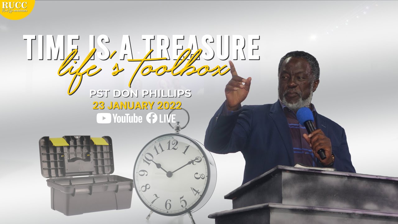 TIME IS A TREASURE; TOOLBOX OF LIFE | PASTOR DON PHILLIPS - YouTube