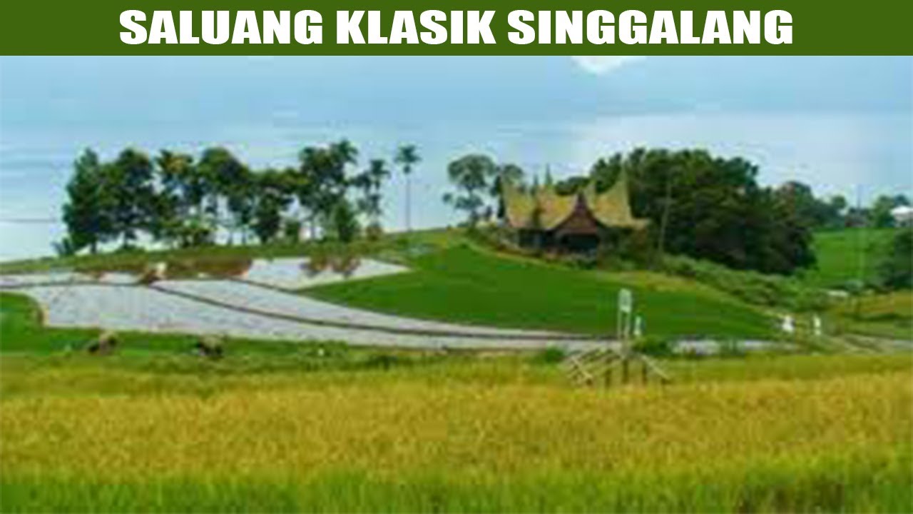 SALUANG KLASIK SINGGALANG SAWIR SUTAN MUDO - YouTube