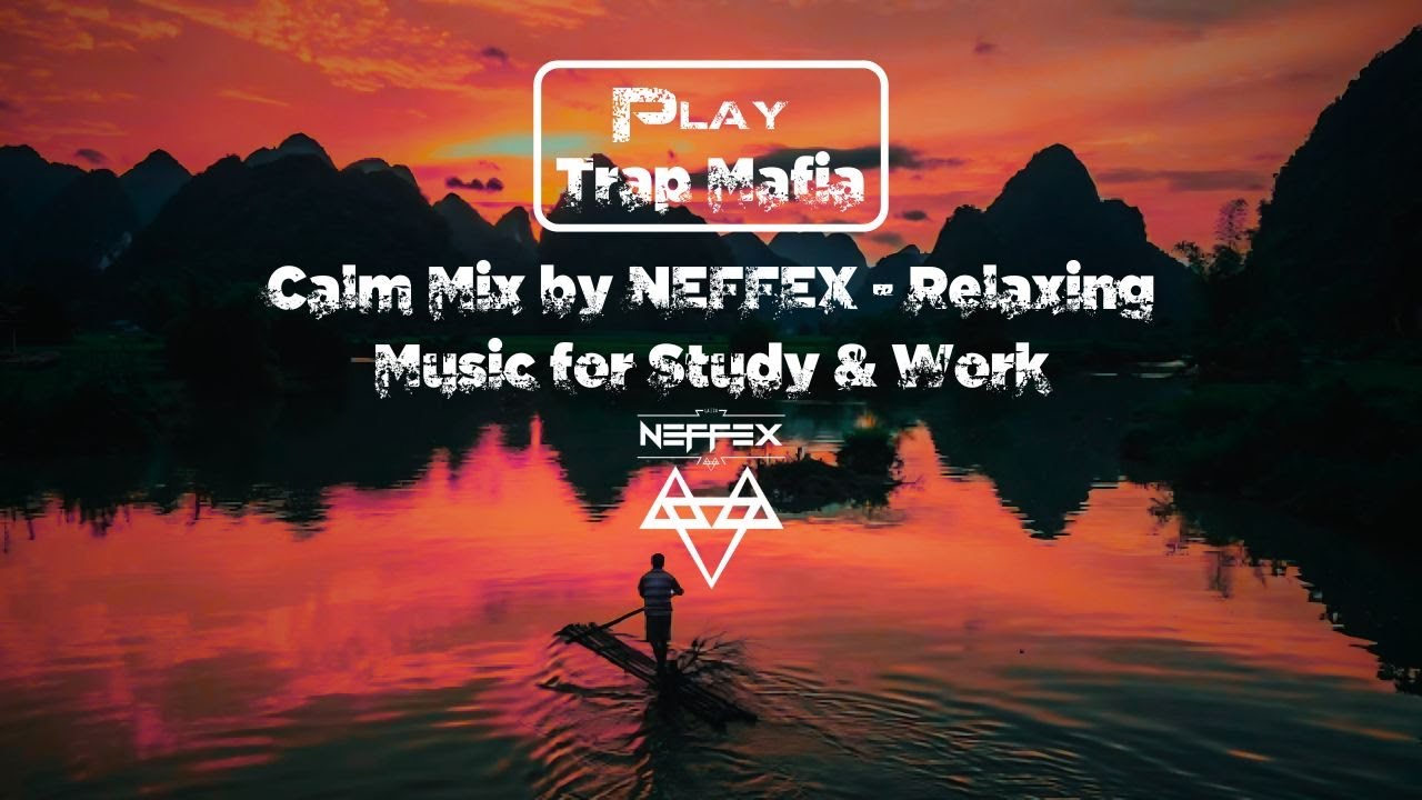 Calm Mix by NEFFEX - Relaxing Music for Study & Work - YouTube
