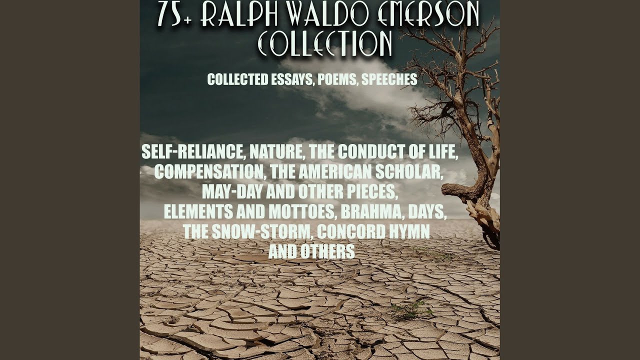 The Essays. The Over-Soul.9 - 75+ Ralph Waldo Emerson Collection ...