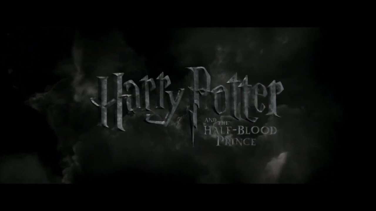 Harry Potter and the Half Blood Prince Opening Intro - YouTube