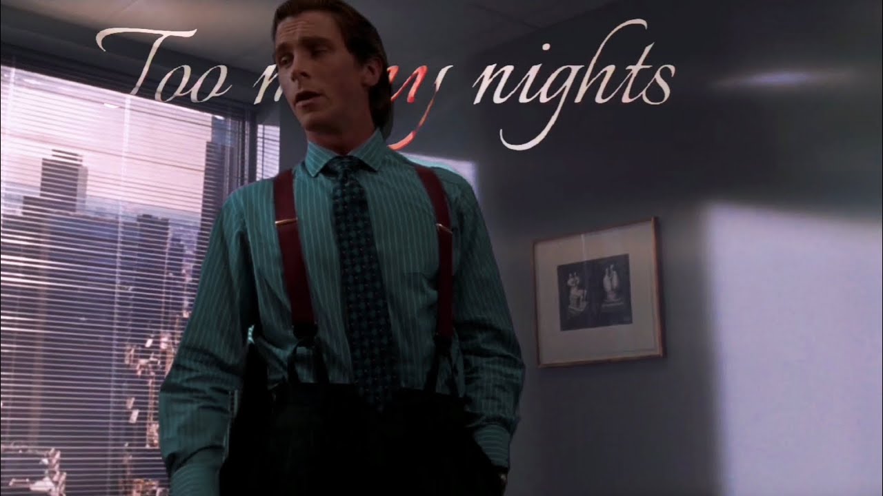 Patrick Bateman / Too many nights - Metro boomin , Future , Don toliver ...