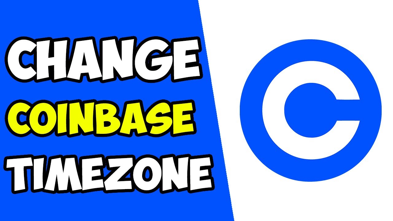 How To Change Time Zone On Coinbase Quick Easy YouTube how-to-change-time-zone-on-coinbase-quick-easy-youtube